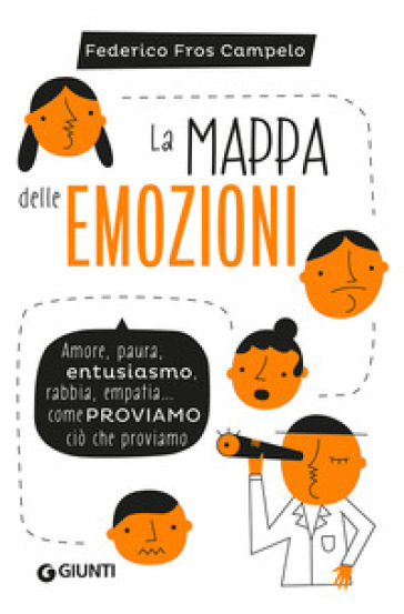La mappa delle emozioni - Federico Fros Campelo - Libro - Mondadori Store
