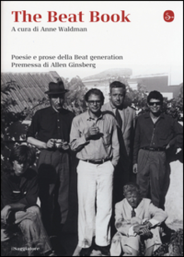 The beat book. Poesie e prose della beat generation - - Libro ...