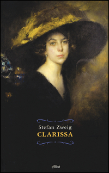 Clarissa - Stefan Zweig - Libro - Mondadori Store