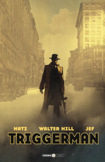 Triggerman - Matz Walter Hill Jef - Libro - Mondadori Store